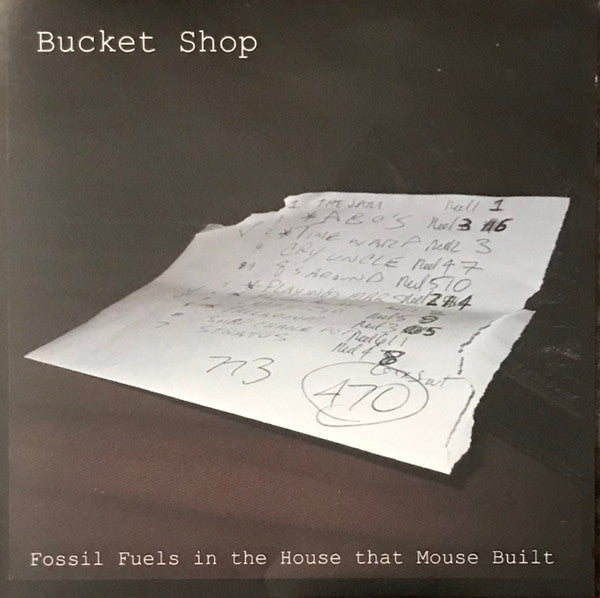 Bucket Shop : Fossil Fuels In The House That Mouse Built (M) – Square ...
