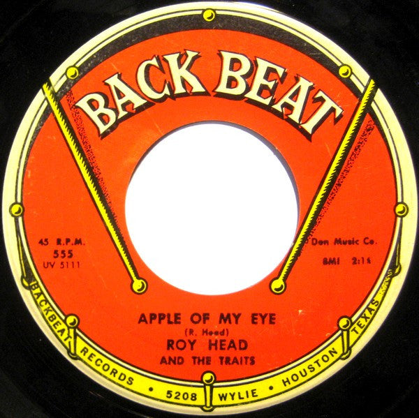 Roy Head And The Traits : Apple Of My Eye / I Pass The Day (VG+ ...
